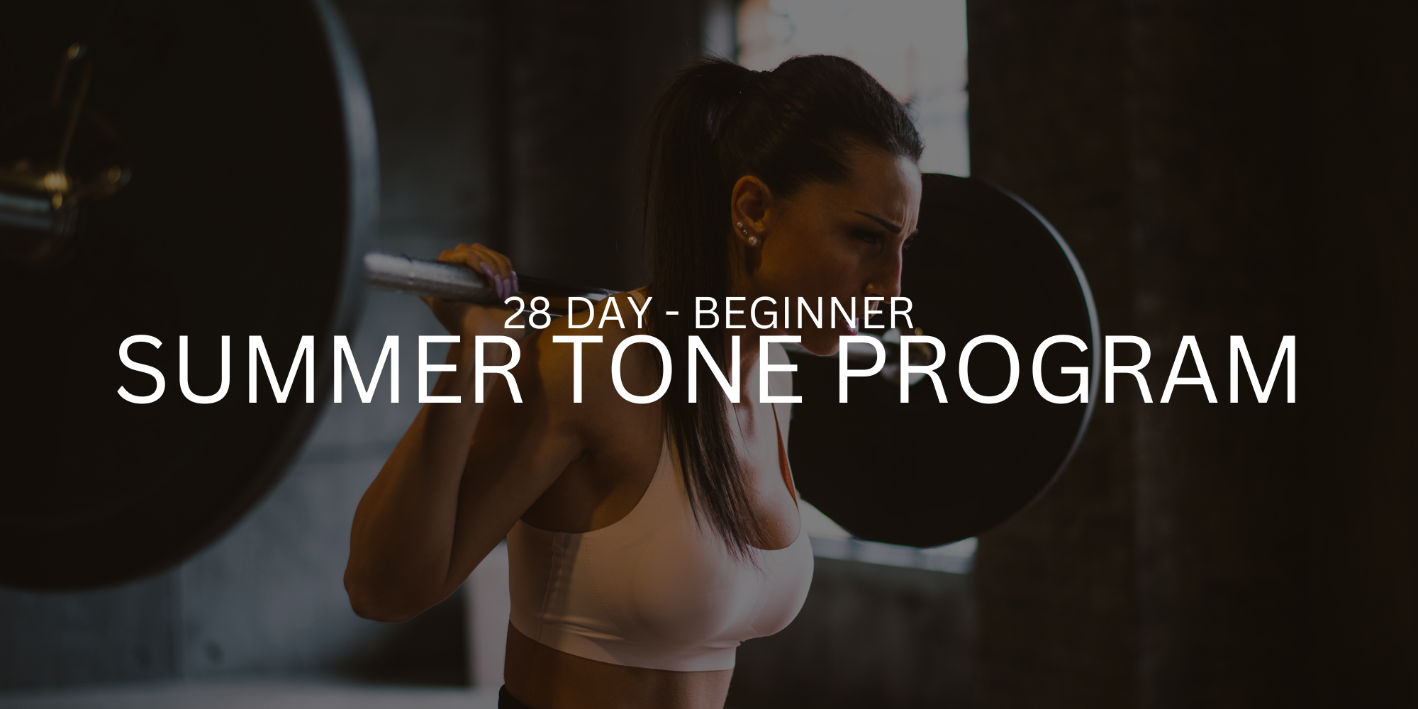 28-Day Summer Tone Program – Organic Performance